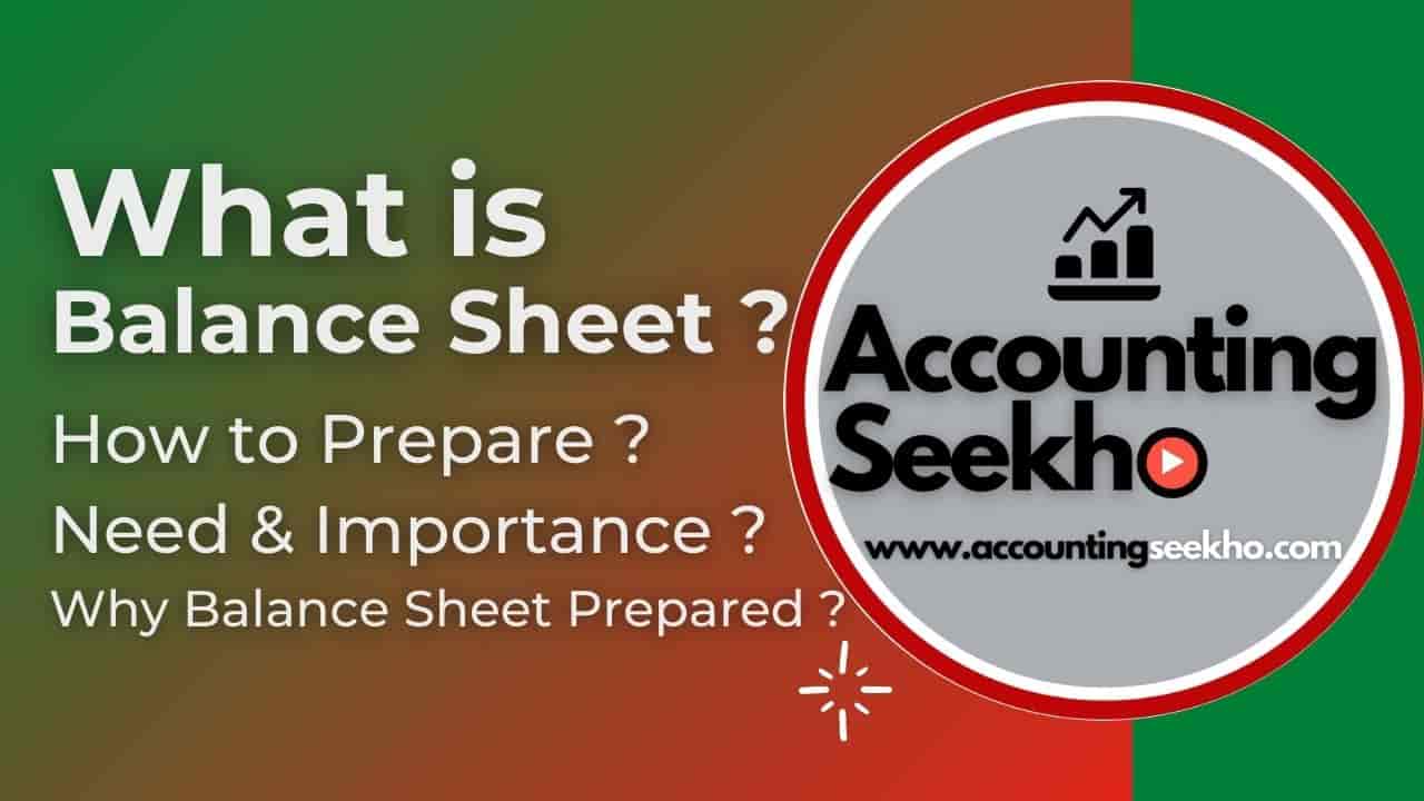 What Is Balance Sheet In Hindi Accounting Seekho